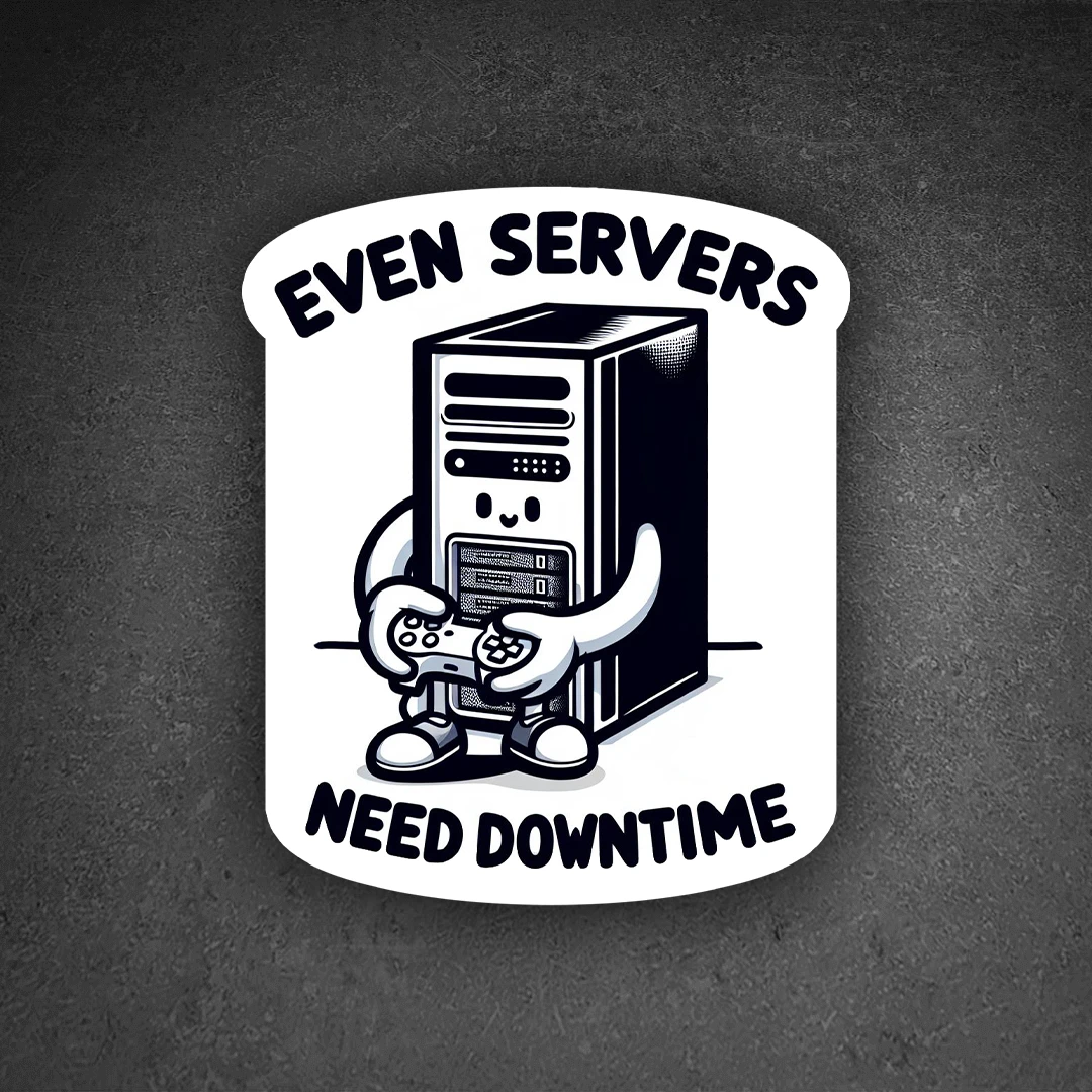 Even servers need downtime